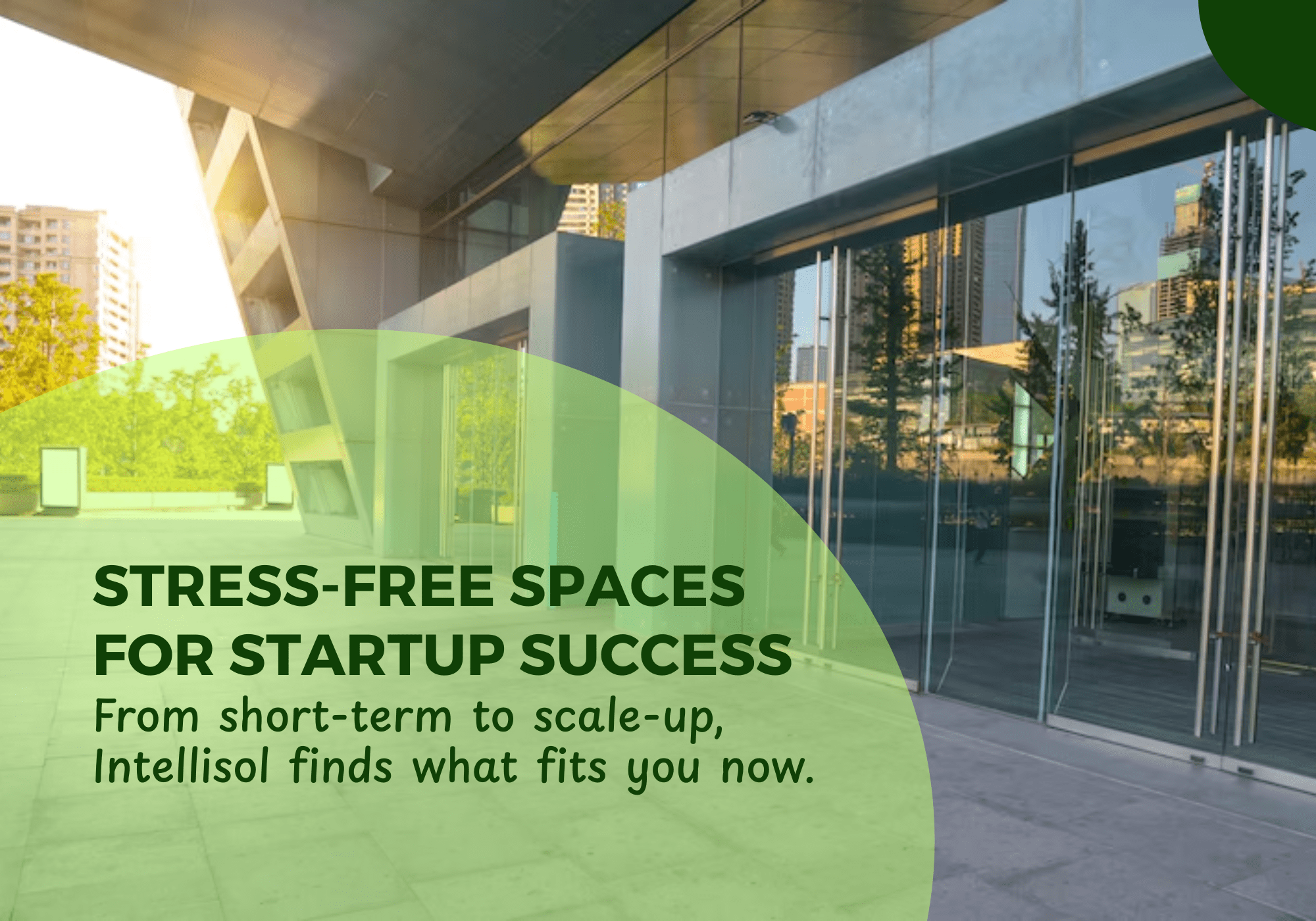 Startup Office Space Solutions | Flexible Real Estate by Intellisol